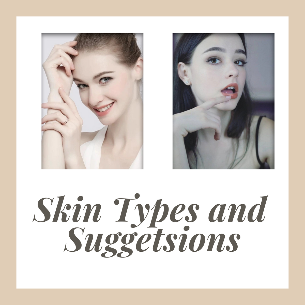 Skin Types and Suggestions | Pelcas